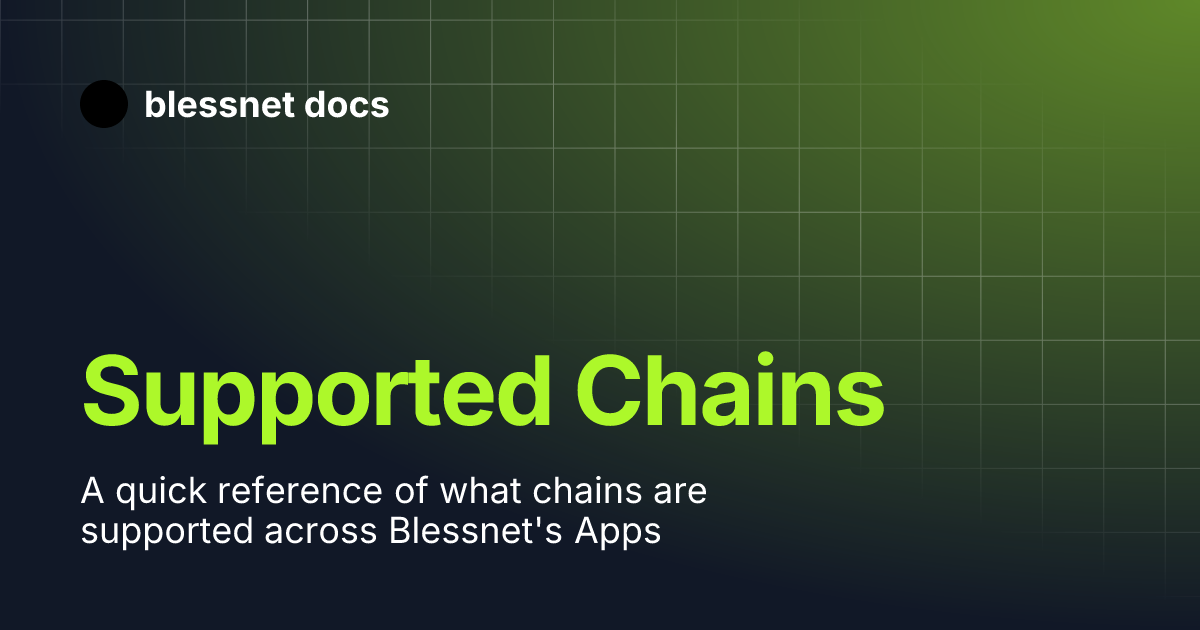 Supported Chains | blessnet docs